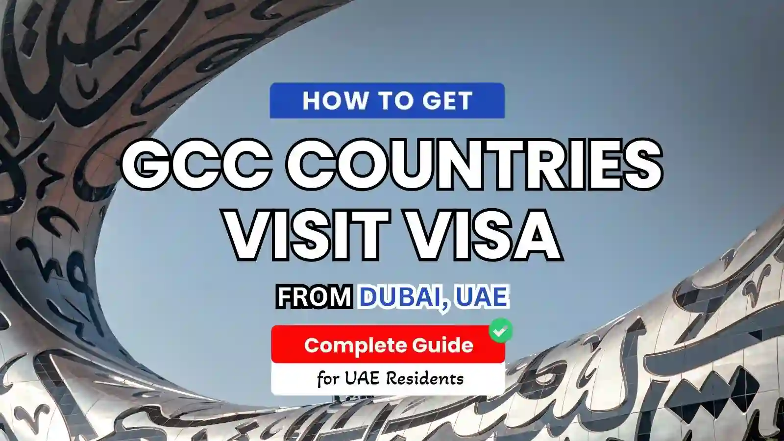 UAE Residents: GCC Visa Options for Travel in 2025